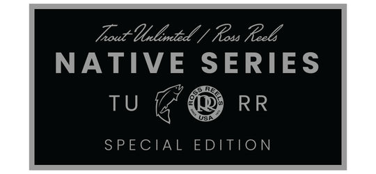Ross Reels Native Series – Mayfly Outdoors
